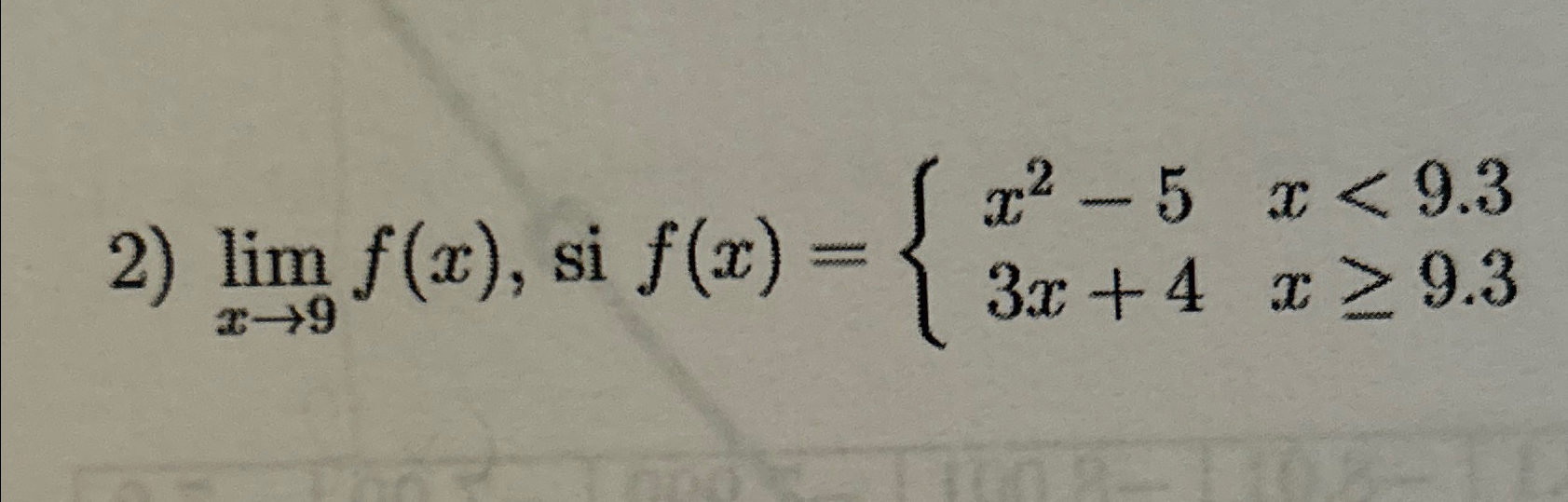 Solved limx→9f(x), ﻿si f(x)={x2-5,x