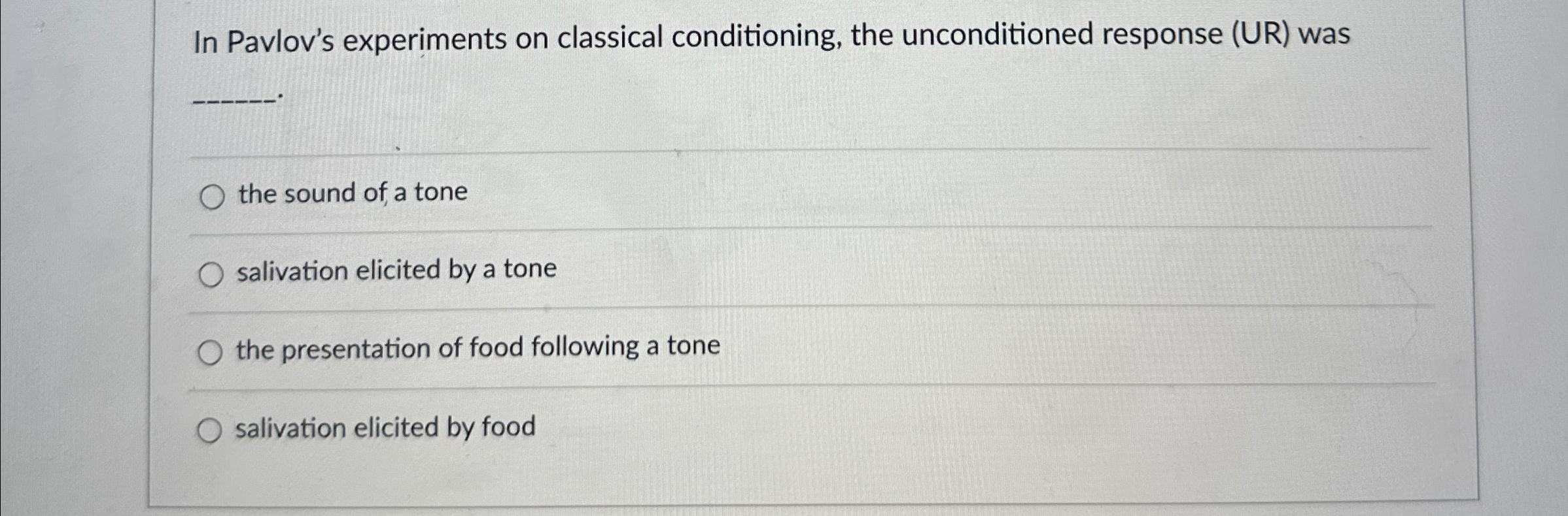 Solved In Pavlov's experiments on classical conditioning, | Chegg.com