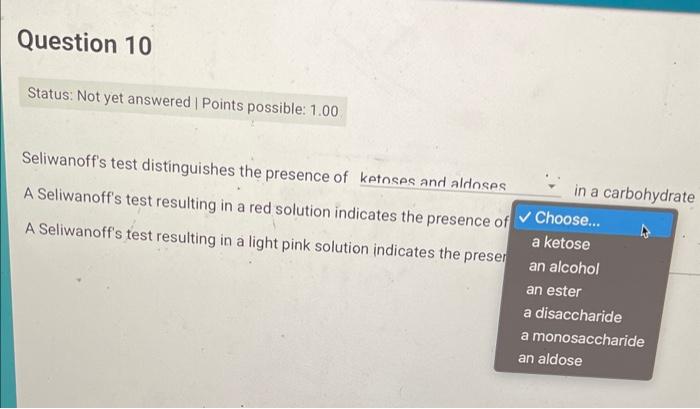Solved Seliwanoff's test distinguishes the presence of A | Chegg.com
