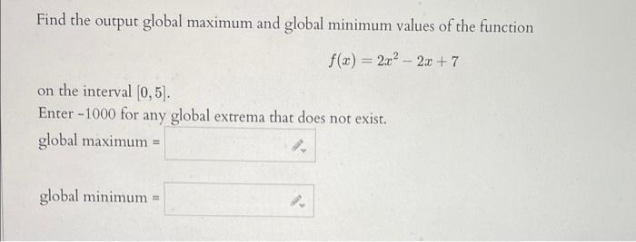 Solved Find the output global maximum and global minimum | Chegg.com