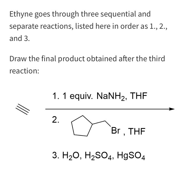 Solved Ethyne goes through three sequential and separate | Chegg.com
