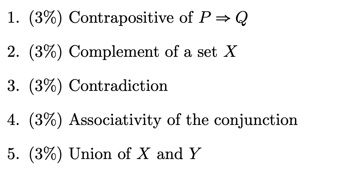 Solved (3%) ﻿Contrapositive of P=>Q(3%) ﻿Complement of a set | Chegg.com