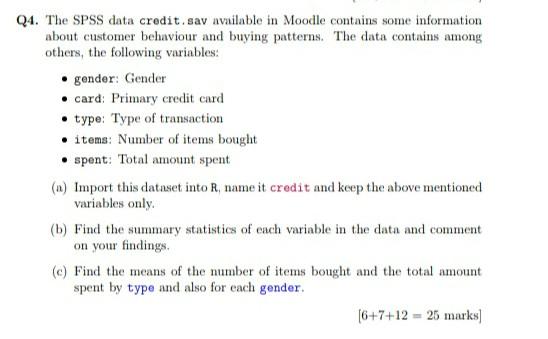 Q4. The SPSS data credit. sav available in Moodle | Chegg.com