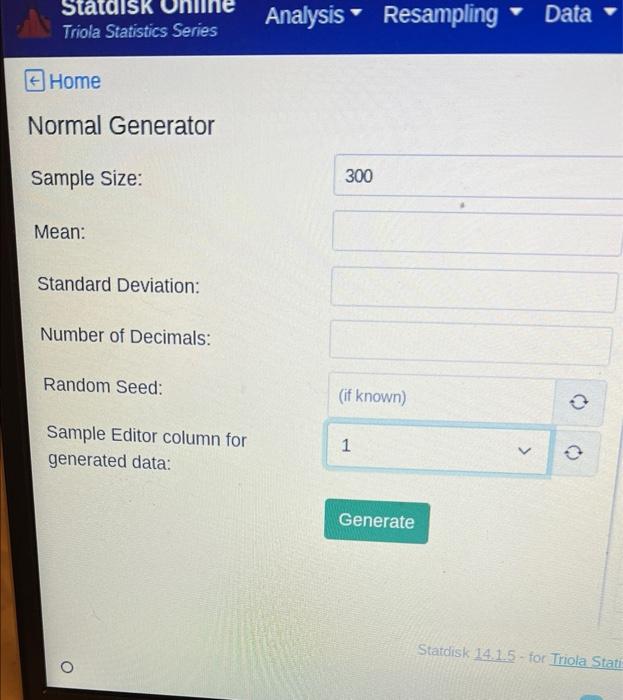Solved i jsut want to know what numbers do i put in statdisk | Chegg.com