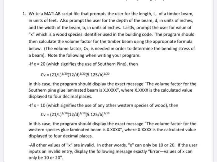 Solved 1. Write a MATLAB script file that prompts the user | Chegg.com