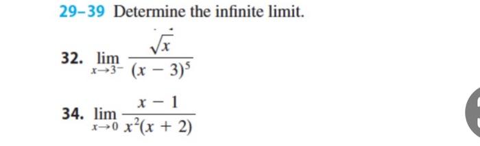 Solved 29-39 Determine the infinite limit. 32. | Chegg.com
