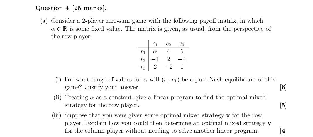 Solved (a) Consider a 2-player zero-sum game with the | Chegg.com