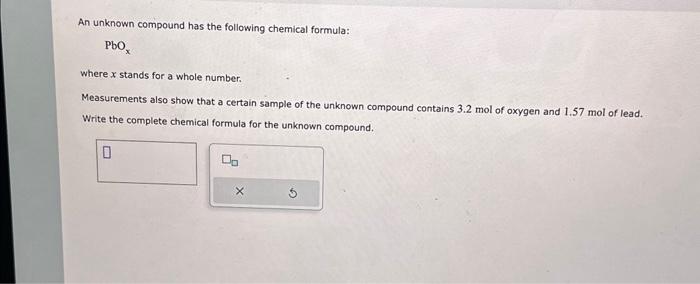 Solved An unknown compound has the following chemical | Chegg.com