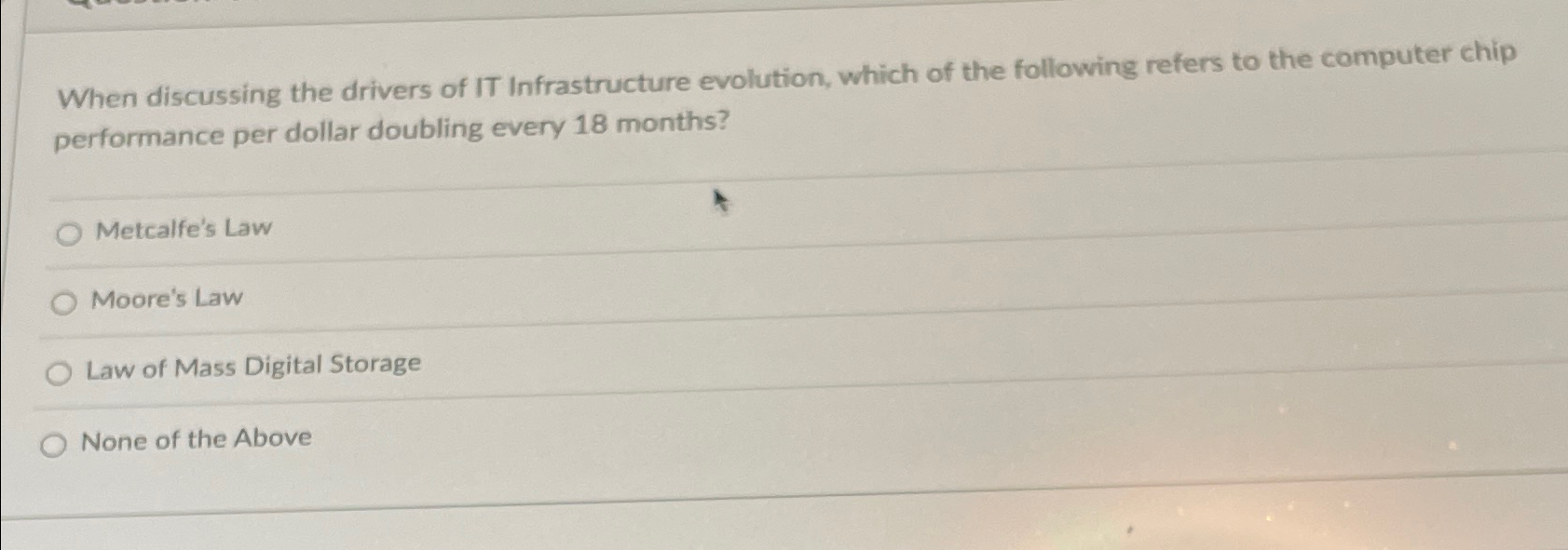 Solved When discussing the drivers of IT Infrastructure | Chegg.com