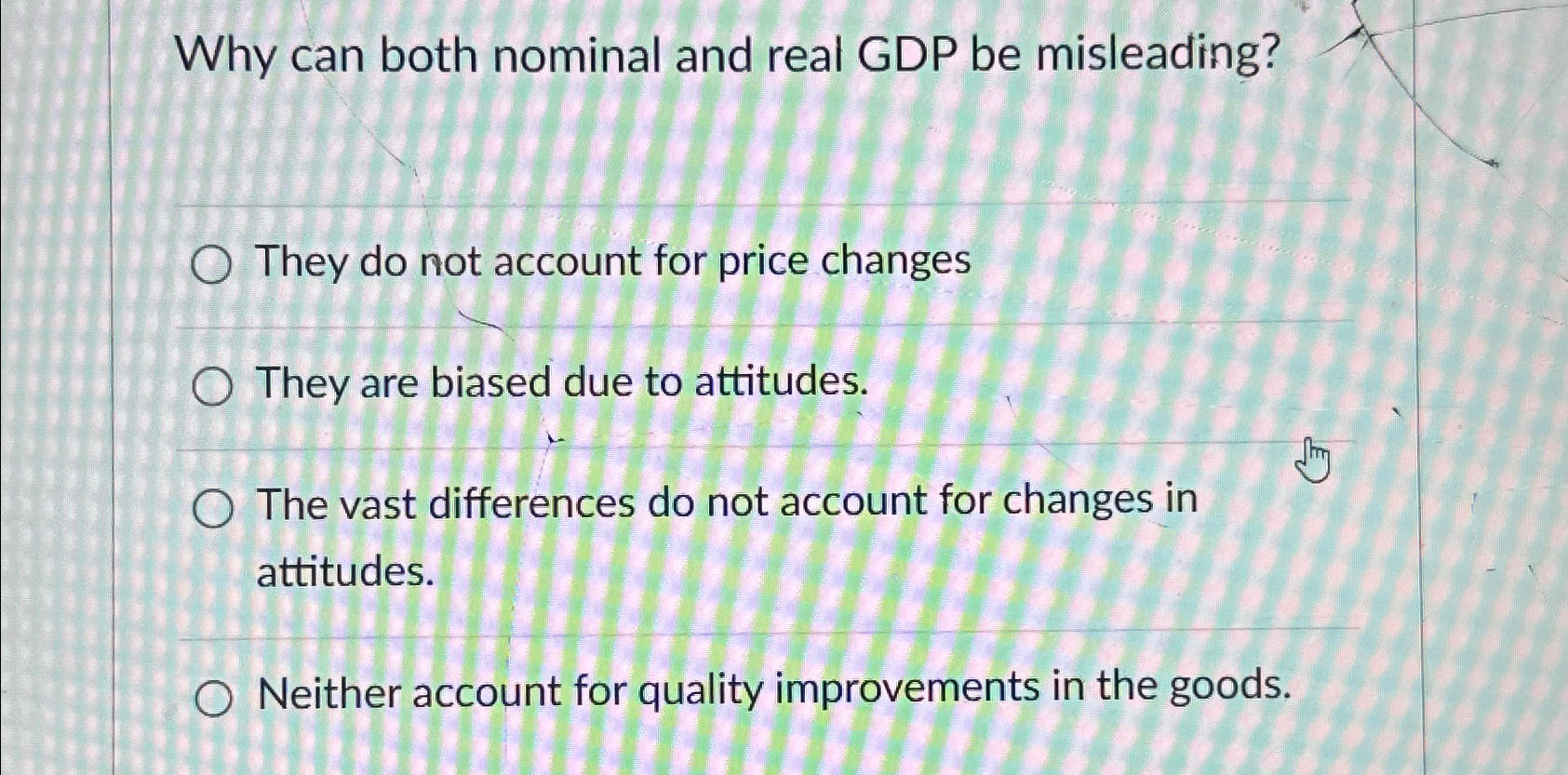 Solved Why can both nominal and real GDP be misleading?They | Chegg.com