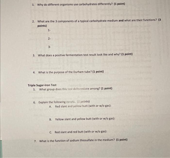 Solved 1. Why do different organisms use carbohydrates | Chegg.com