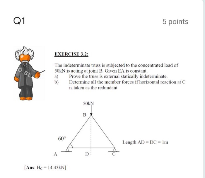 Solved Q1 5 points NYM EXERCISE 3.2: OBLA The indeterminate | Chegg.com