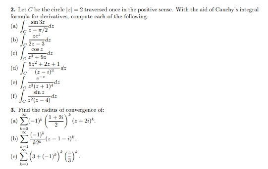 Solved Let C ﻿be the circle |z|=2 ﻿traversed once in the | Chegg.com