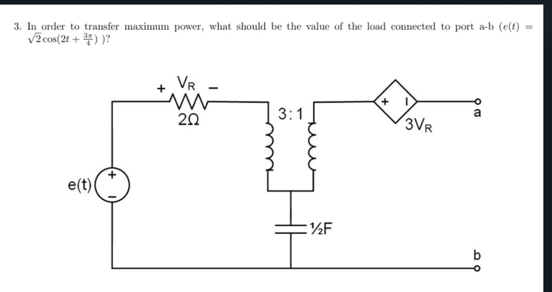 In ﻿order to ﻿transfer maximum power, what should be | Chegg.com