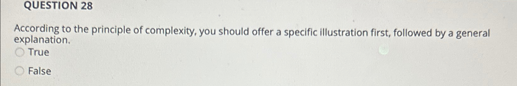 Solved QUESTION 28According to the principle of complexity, | Chegg.com