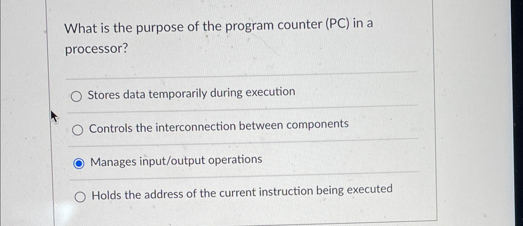 Solved What is the purpose of the program counter (PC) ﻿in a | Chegg.com