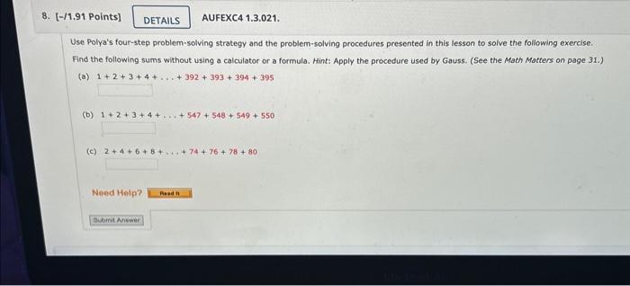 Solved (a) 1+2+3+4∗+…+351+34+34+305Use Polya's four-step | Chegg.com
