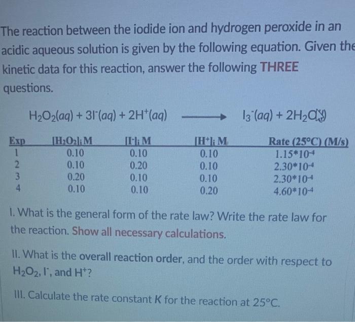 Solved The reaction between the iodide ion and hydrogen | Chegg.com