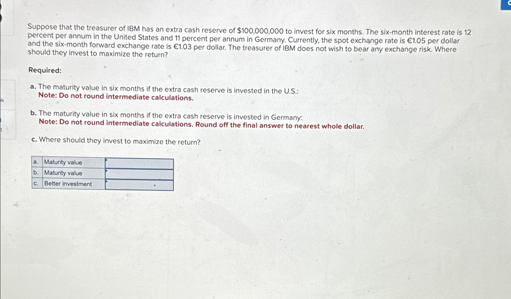 Solved Suppose that the treasurer of IBM has an extra cash | Chegg.com