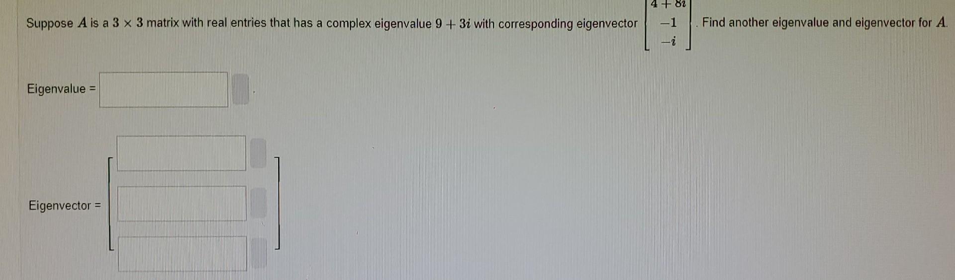 Solved Suppose A is a 3×3 matrix with real entries that has | Chegg.com