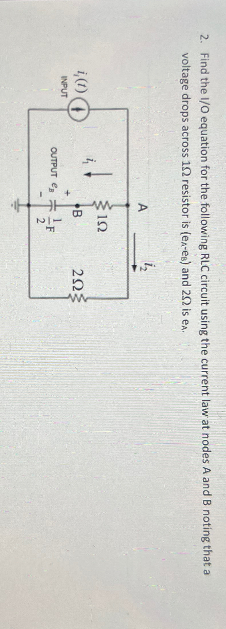 Solved Find the IO ﻿equation for the following RLC circuit | Chegg.com