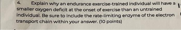 Solved 4. Explain why an endurance exercise-trained | Chegg.com