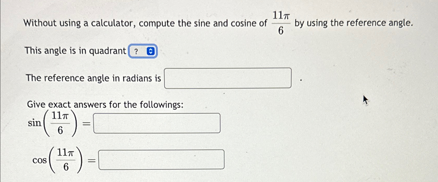 Without using a calculator, compute the sine and | Chegg.com