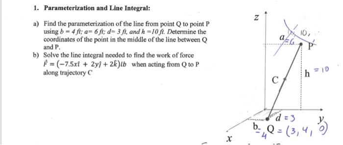 Solved 1. Parameterization and Line Integral: a) Find the | Chegg.com
