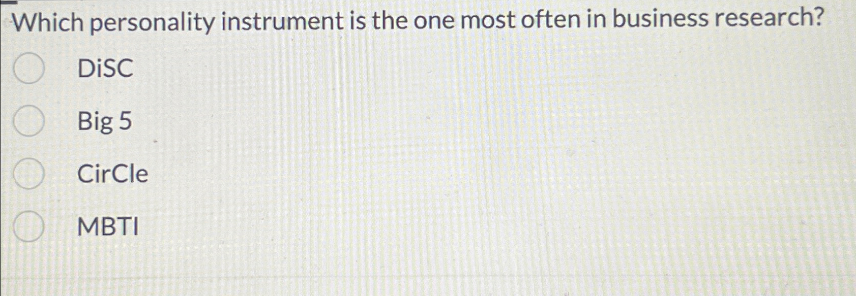 Solved Which personality instrument is the one most often in | Chegg.com