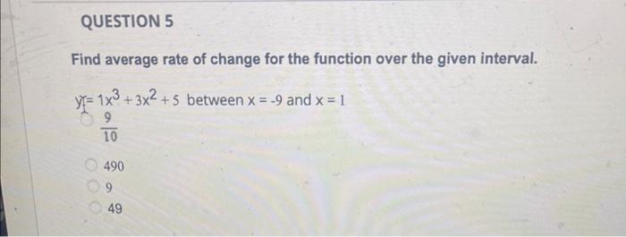 Solved Find average rate of change for the function over the | Chegg.com