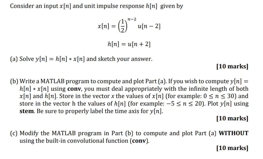 Solved Consider an input x[n] and unit impulse response h[n] | Chegg.com