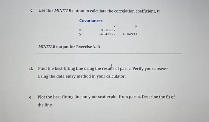 Solved c. Use this MINITAB output to calculate the | Chegg.com