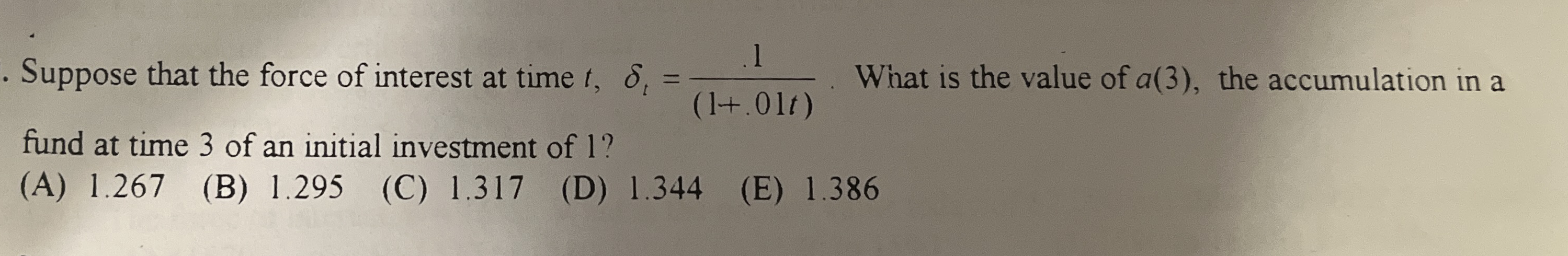 Solved Suppose that the force of interest at time | Chegg.com