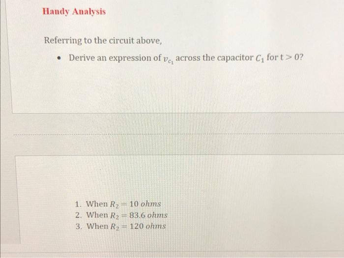Solved Handy Analysis Referring to the circuit above, - | Chegg.com