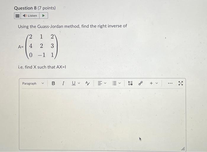 Solved Using the Guass-Jordan method, find the right inverse | Chegg.com