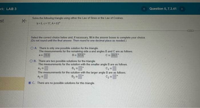 Solved Solve the following triangle using elther the Law of | Chegg.com