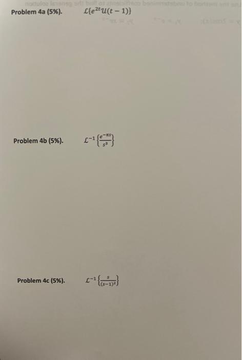Solved Problem 4a(5%).L{e2tu(t−1)} Problem 4b (5\%). | Chegg.com