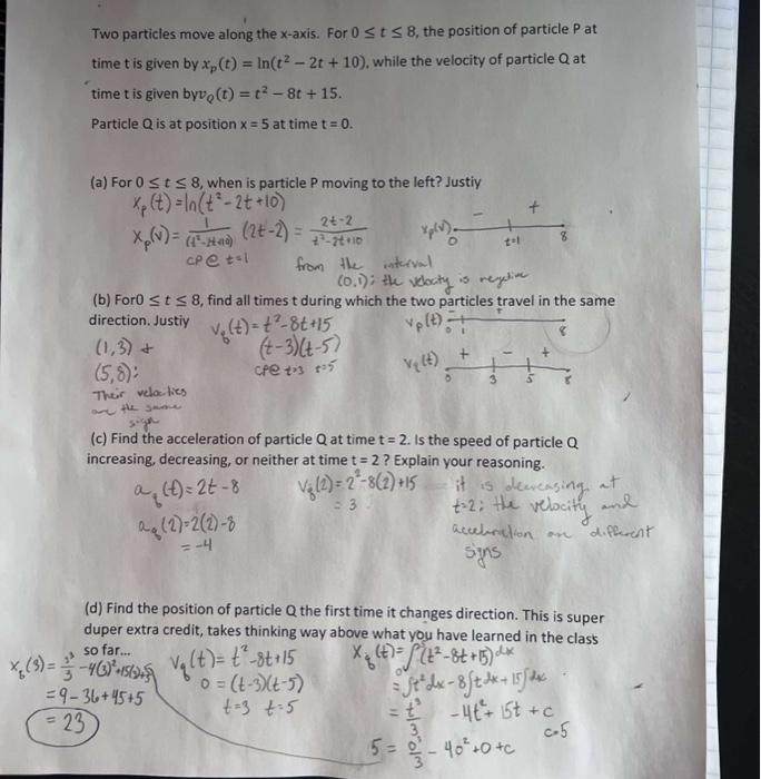 Solved Two particles move along the x-axis. For 0≤t≤8, the | Chegg.com