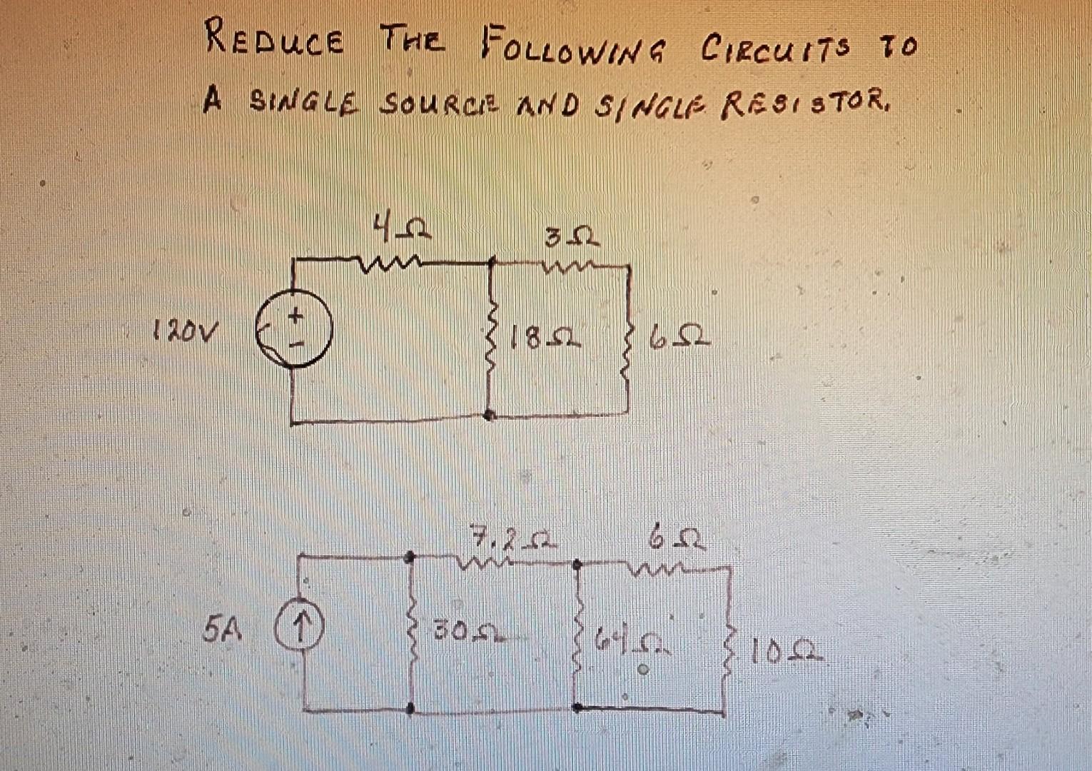 Solved ReDUCE THE FOLLOWING CIRCUITS TO A SINGLE SOURCIE AND | Chegg.com
