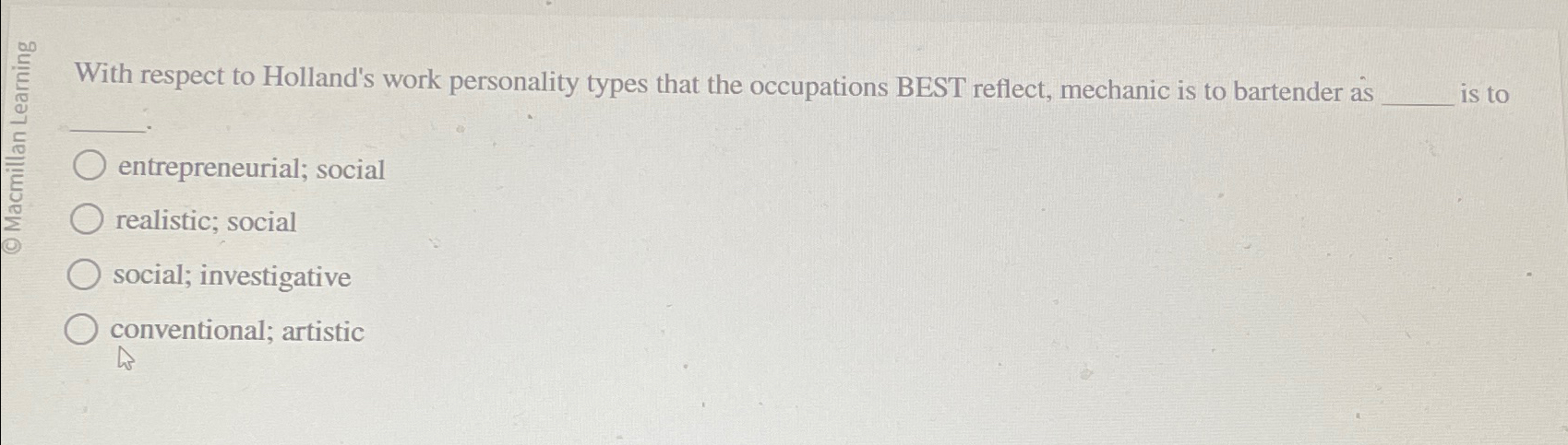 Solved With respect to Holland's work personality types that | Chegg.com