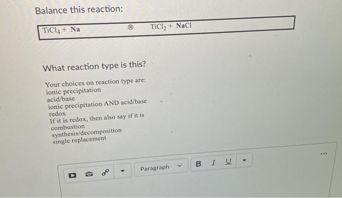 Solved Balance this reaction: TiCla + Na TiCl2 + NaCI What | Chegg.com
