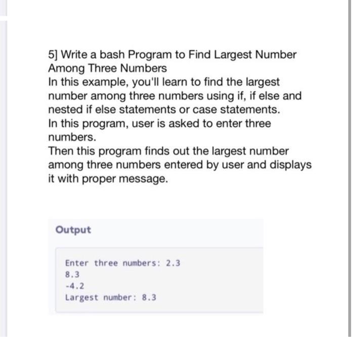 Solved 5] Write a bash Program to Find Largest Number | Chegg.com