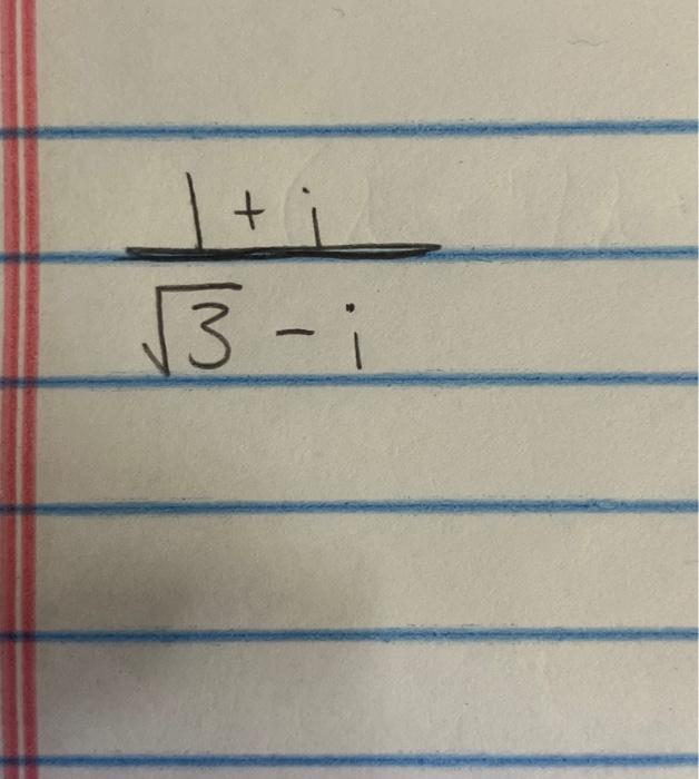 Solved 3−i1+iProblem 1: Compute 3−i1+i | Chegg.com