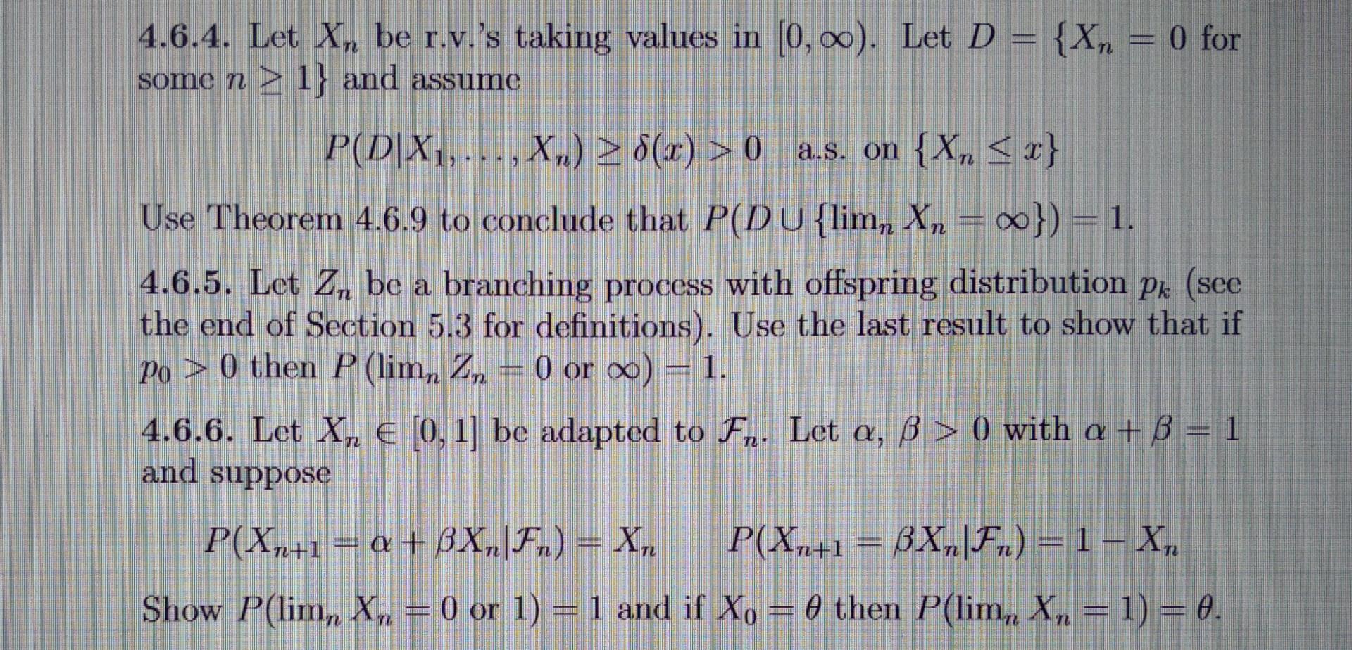 those 3 questions are from 'Probability: theory and | Chegg.com