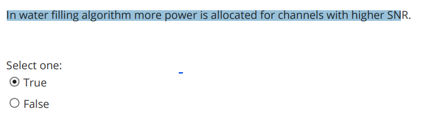 Solved In water filling algorithm more power is allocated | Chegg.com