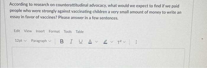 Solved According to research on counterattitudinal advocacy, | Chegg.com