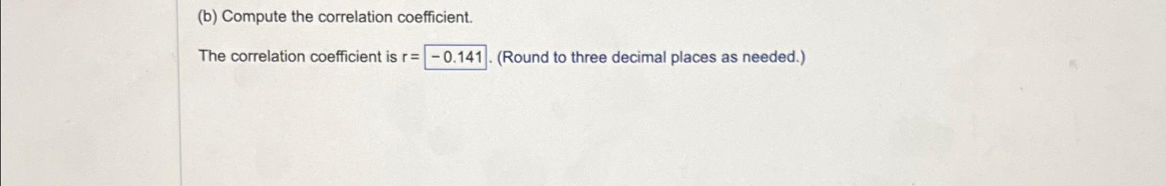 Solved (b) ﻿Compute the correlation coefficient.The | Chegg.com