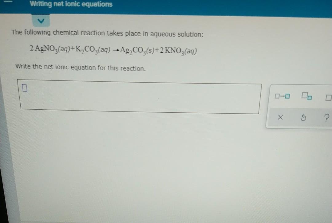 Solved Writing net ionic equations The following chemical | Chegg.com