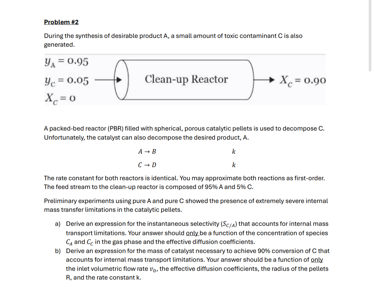 Solved Problem #2During the synthesis of desirable product A | Chegg.com