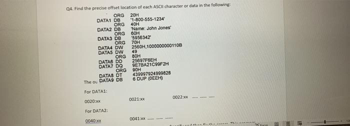 Solved Q4. Find the precise offset location of each ASCII | Chegg.com
